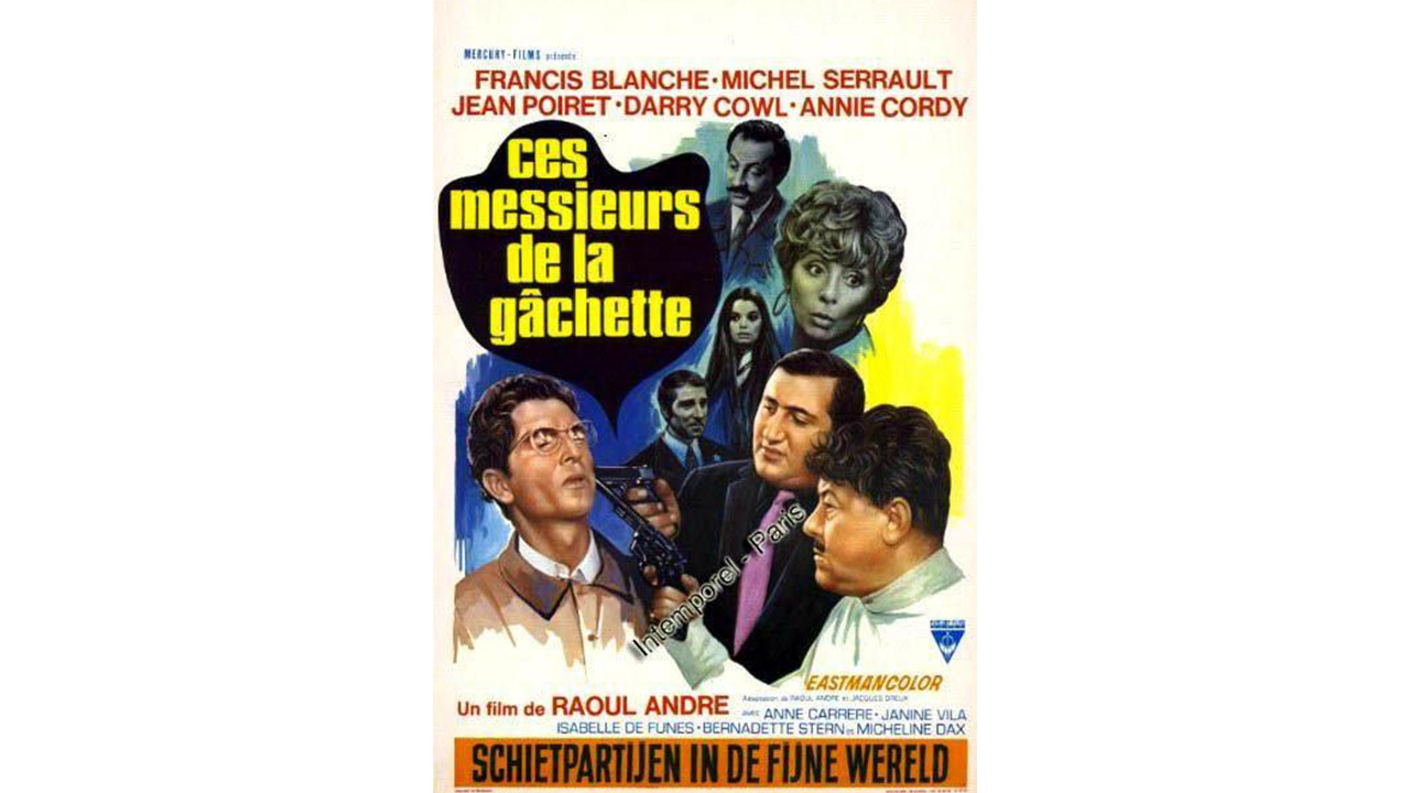 Ces messieurs de la gâchette, ces messieurs de la gâchette, ces ...