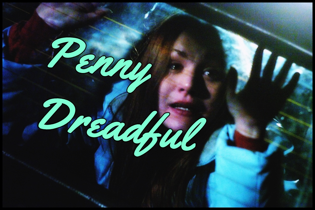 Penny Dreadful (2006), horror, hun, stoppos - Videa