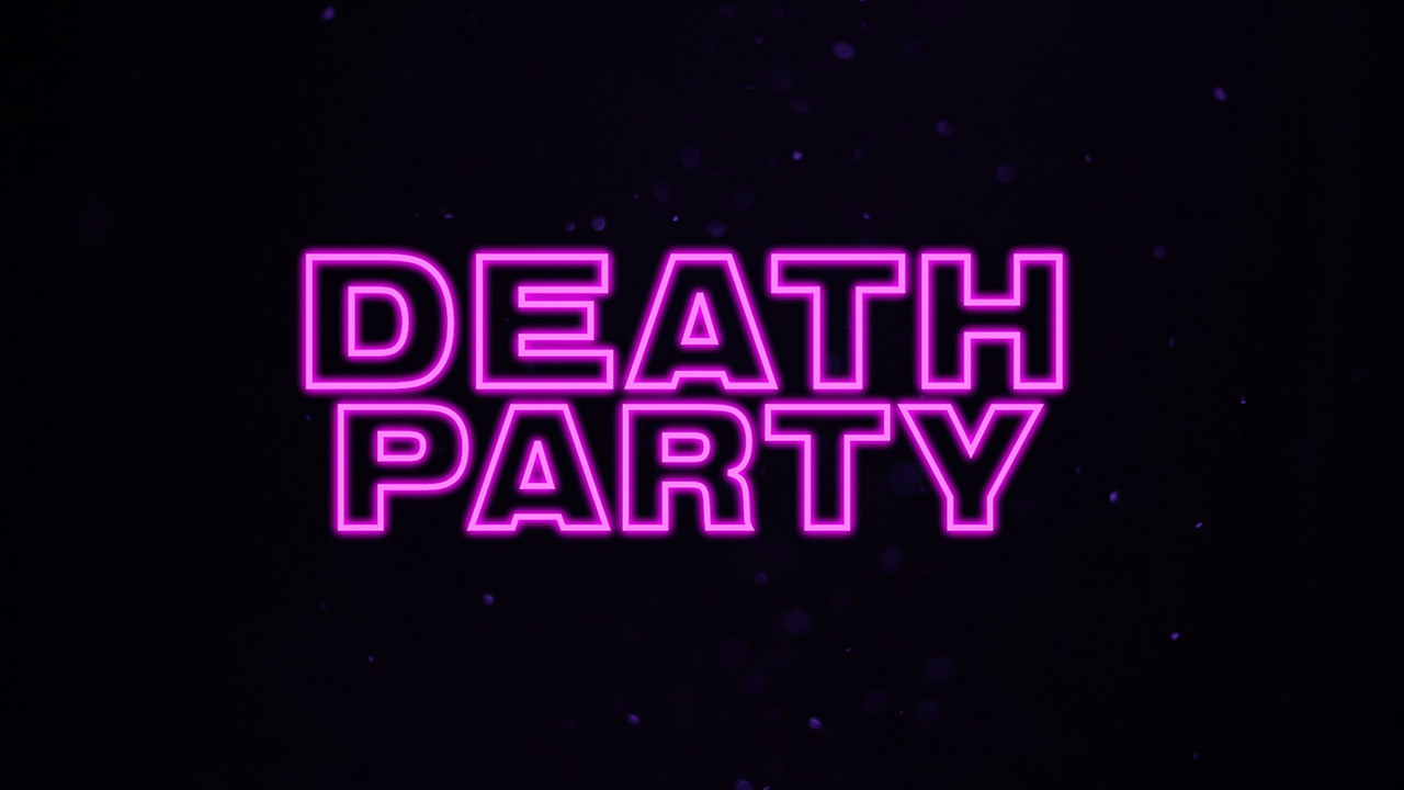 DEATH PARTY (2018) 720p WEB-DL, death party en ligne hd, death party ...