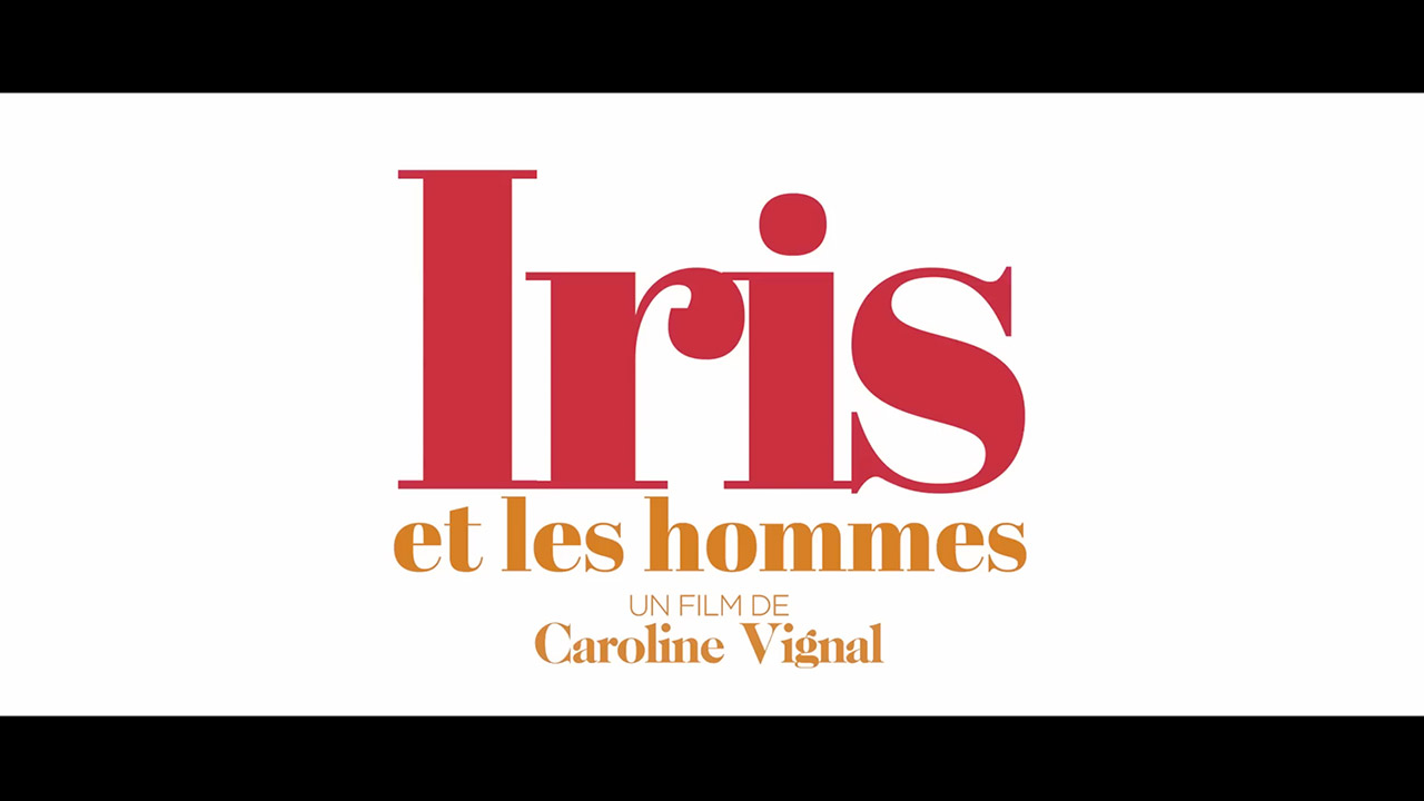 IRIS ET LES HOMMES (2023), iris et les hommes en ligne hd, iris et les ...