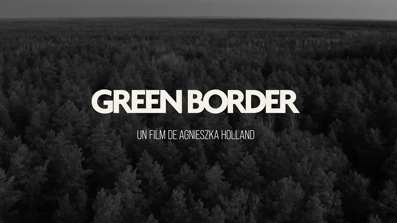 GREEN BORDER (2023) VOST, green border (vo, st, french) st - Videa