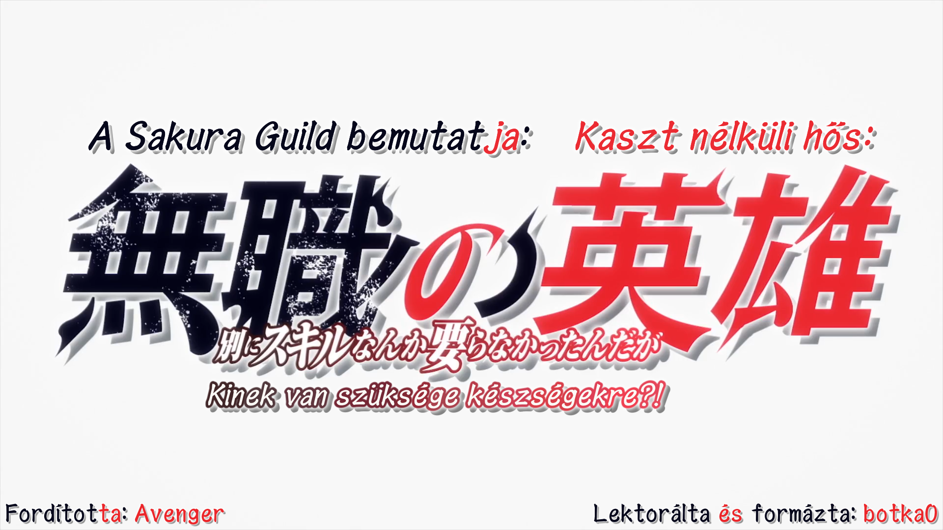 [Sakura Guild] Mushoku no Eiyuu, akció, anime, fantasy - Videa