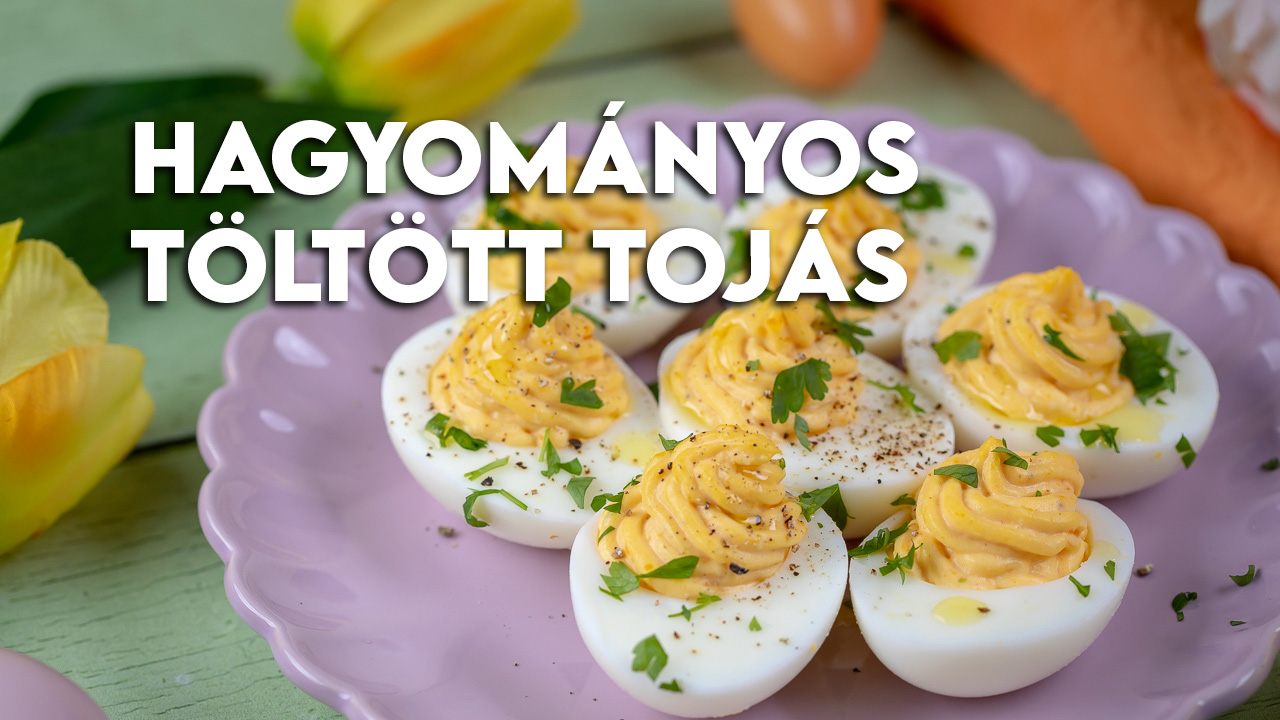 Hagyományos töltött tojás, tojásos ételek, töltött tojás - Videa