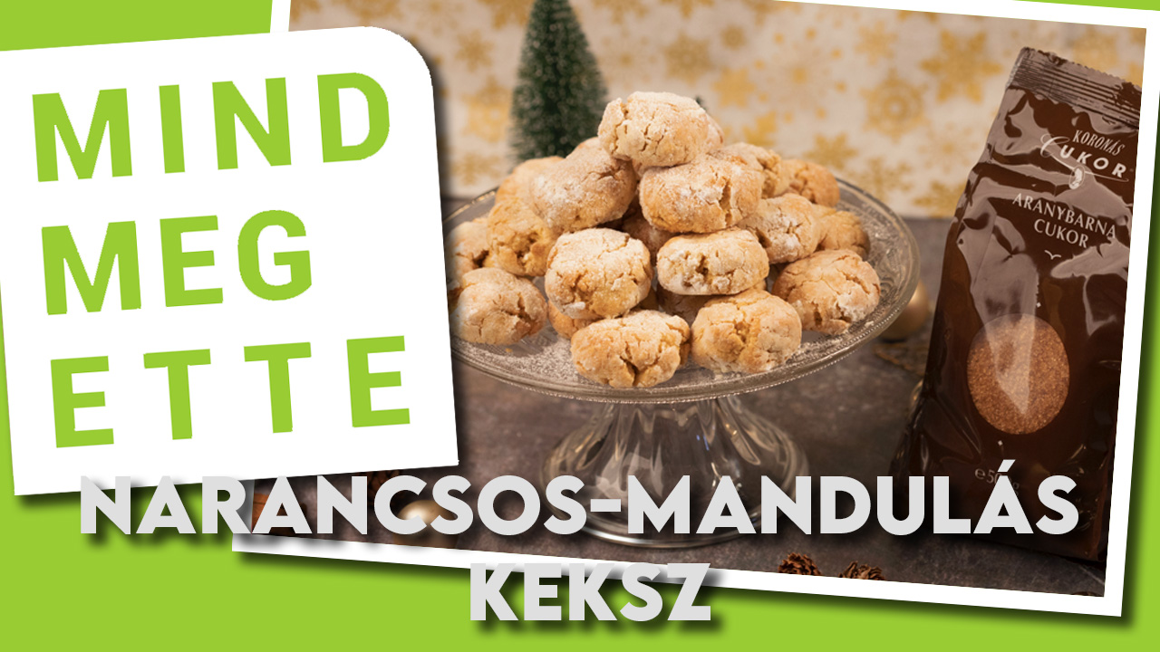 Narancsos-mandulás keksz | Mindmegette.hu, koronás cukor, mandulás ...