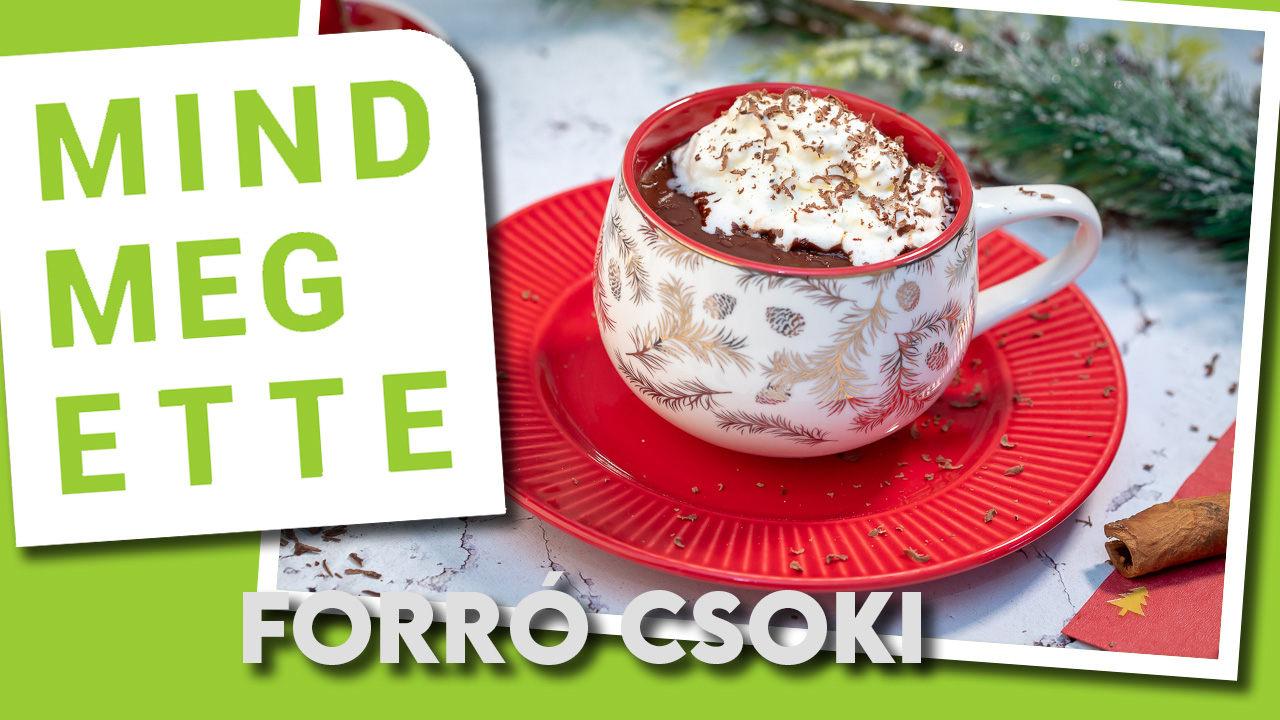 Forró csoki, forró csoki, meleg ital, mindmegette - Videa