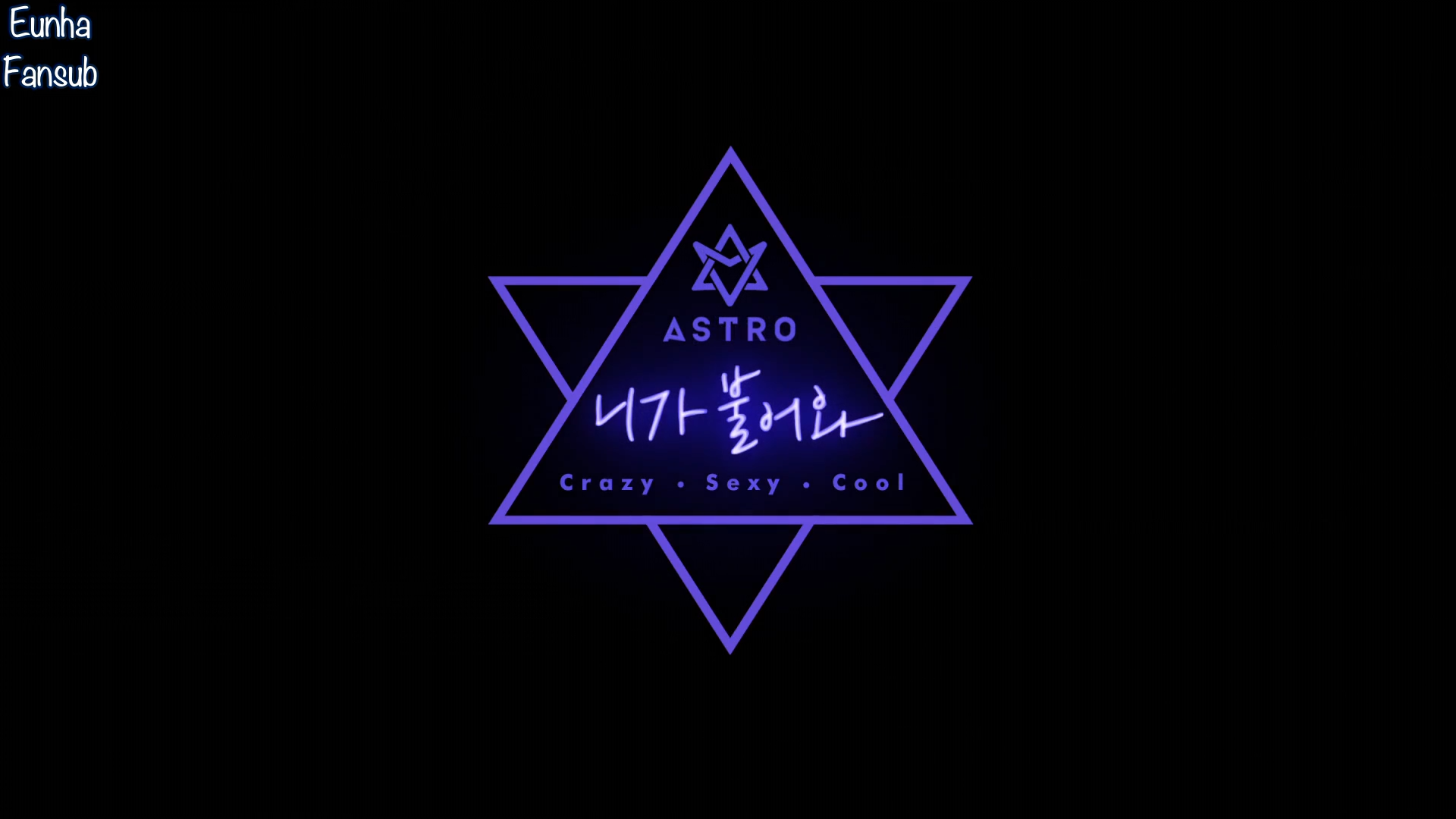 ASTRO - Crazy Sexy Cool, astro, eunha, fantagio - Videa