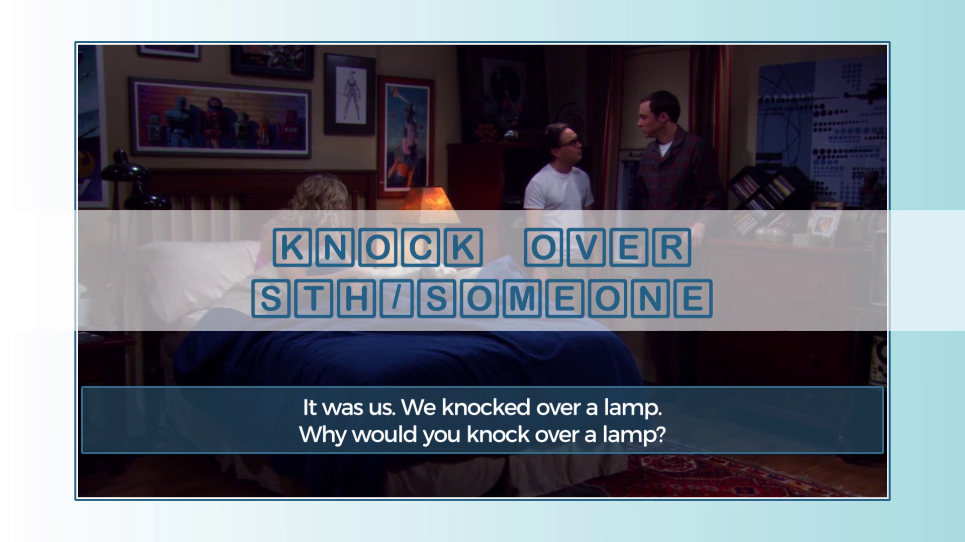 Knock over sth/someone, angol nyelv, angol példák, angoltanulás - Videa